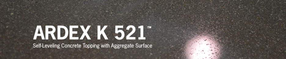 ARDEX Releases K 521™: A New Self-Leveling Concrete Topping with ...